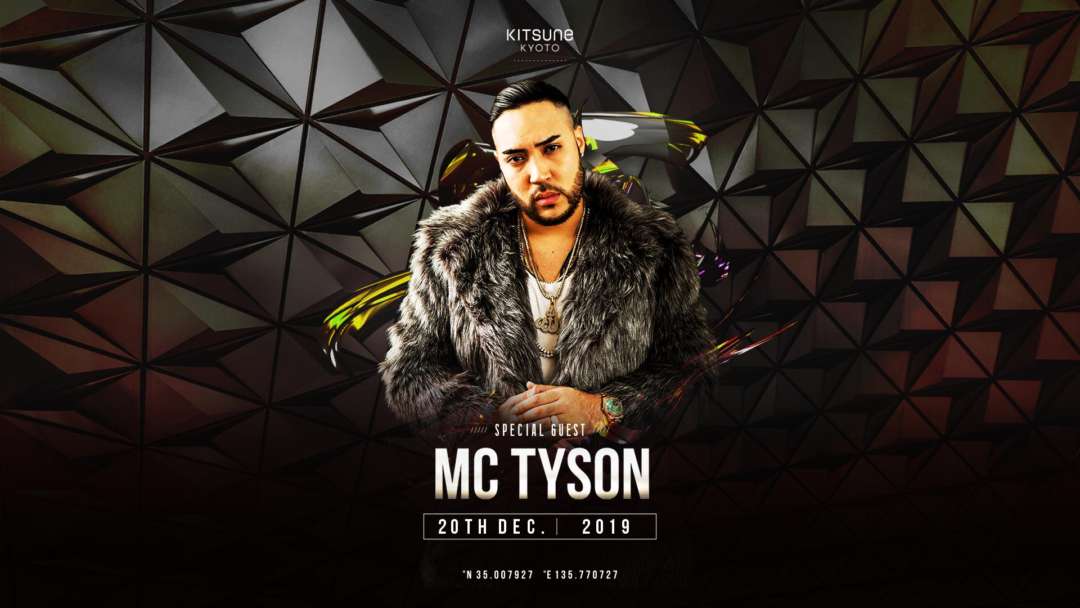 MC TYSON | KITSUNE KYOTO