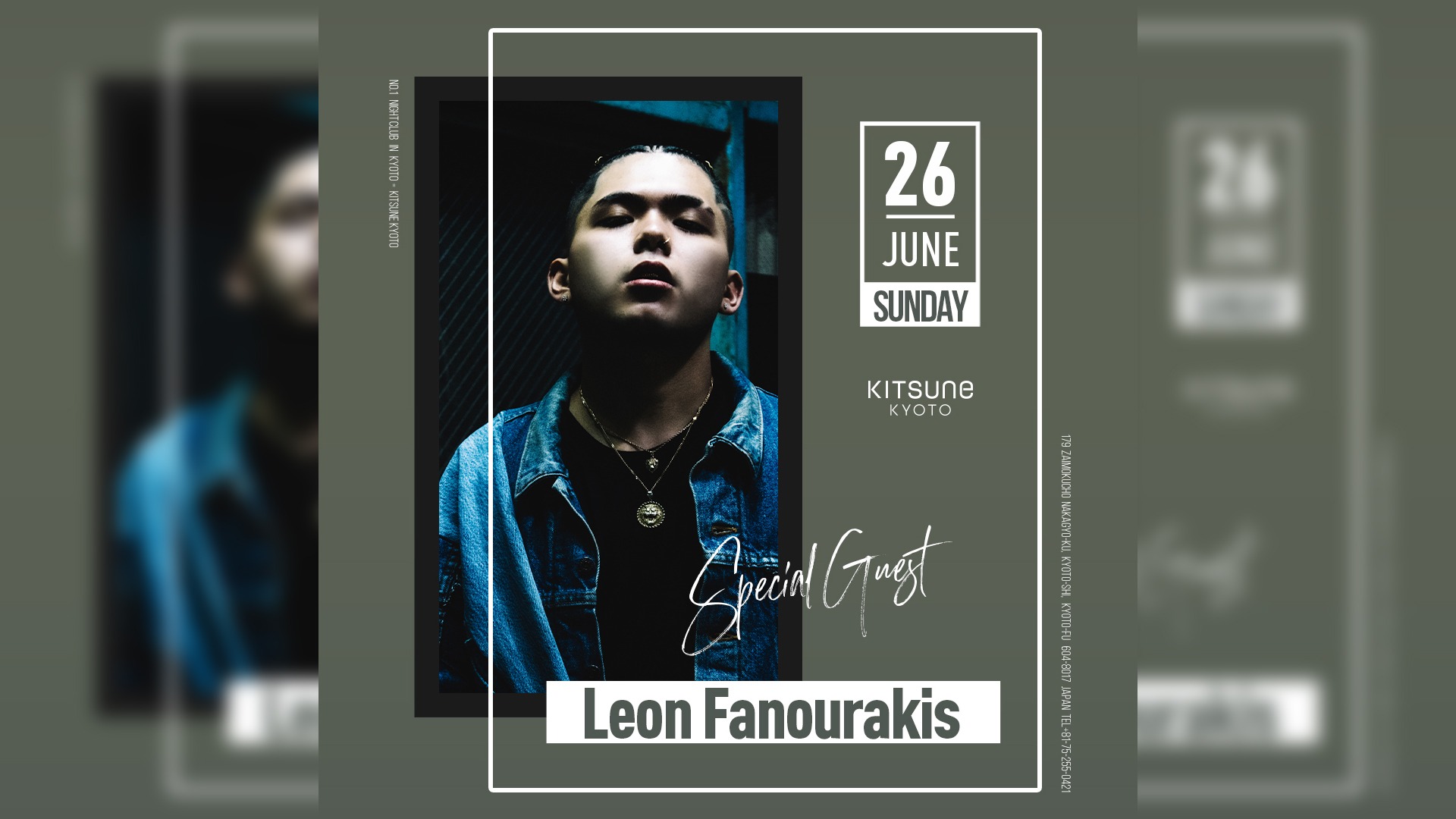 Leon Fanourakis | 京都最大級のNightClub(ナイトクラブ)KITSUNE KYOTO キツネキョウト